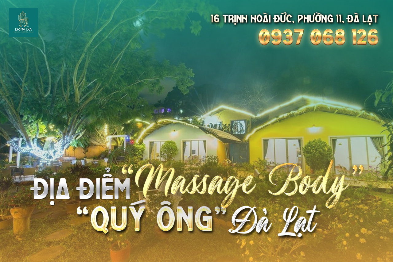 Massage Body Nam Tại Dr Matxa Đà Lạt - DR MATXA